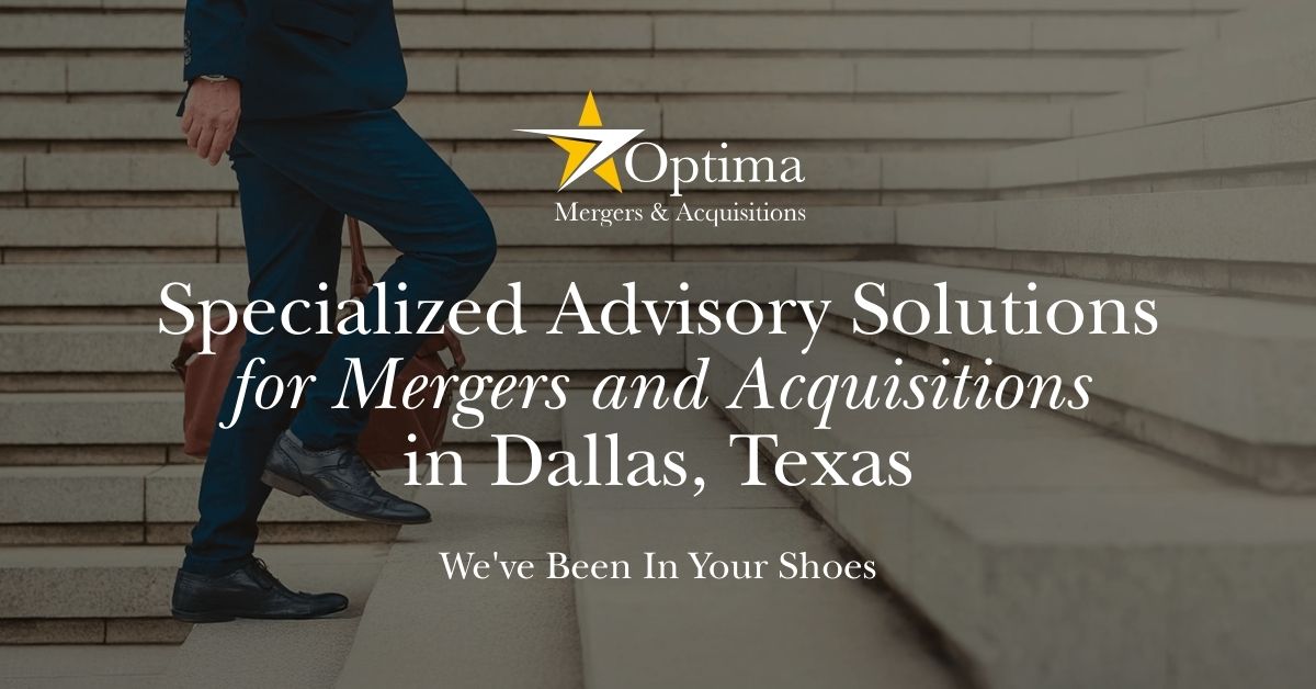 Optima Mergers & Acquisitions | M&A Advisors in Dallas & Beyond